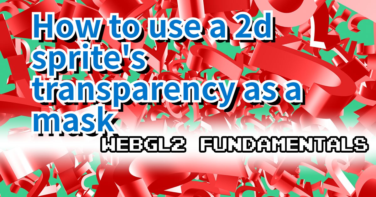 How to use a 2d sprite's transparency as a mask