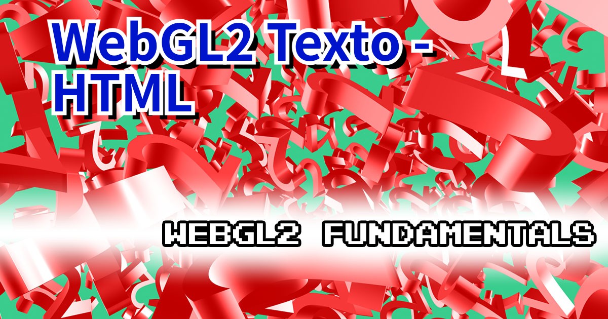 WebGL2 Texto - HTML
